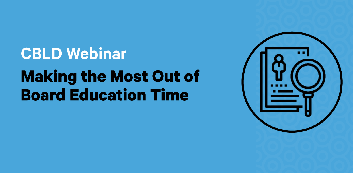 Making the Most Out of Board Education Time – Columinate